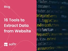 16 Tools To Extract Data From Website